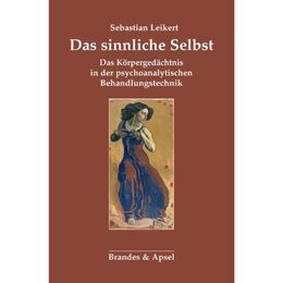 Das sinnliche Selbst