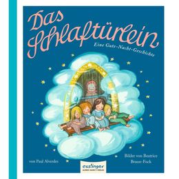 Esslinger Das Schlaft&uuml;rlein. Eine Gute-Nacht-Geschichte