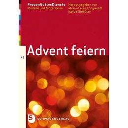 FrauenGottesDienste Band 45: Advent feiern