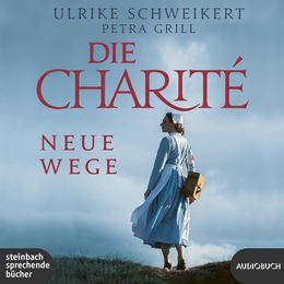 Die Charit&eacute;: Neue Wege
