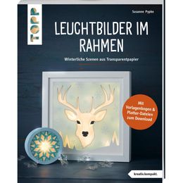 Leuchtbilder im Rahmen (kreativ.kompakt.)