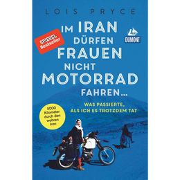 Im Iran d&uuml;rfen Frauen nicht Motorrad fahren ...