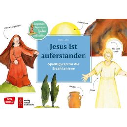 Jesus ist auferstanden. Spielfiguren f&uuml;r die Erz&auml;hlschiene.
