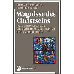 Wagnisse des Christseins