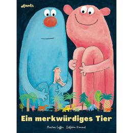 Atlantis Ein merkw&uuml;rdiges Tier