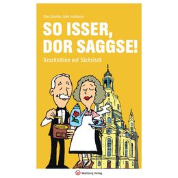 So isser, dor Saggse!