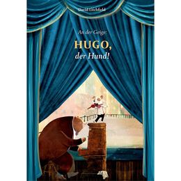 An der Geige: Hugo, der Hund!