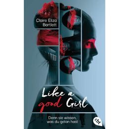 Like a good girl - Denn sie wissen, was du getan hast
