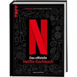 Netflix: Das offizielle Kochbuch