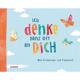 Ich denke ganz oft an dich