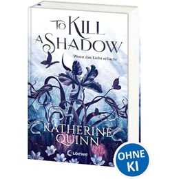 To Kill A Shadow (Die verfluchten Lande, Band 1)