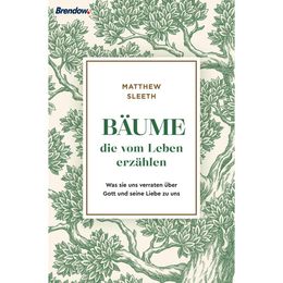 B&auml;ume, die vom Leben erz&auml;hlen
