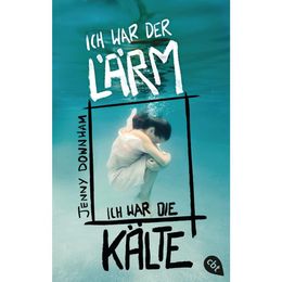 Ich war der L&auml;rm, ich war die K&auml;lte