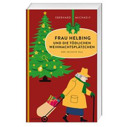 Frau Helbing und die t&ouml;dlichen Weihnachtspl&auml;tzchen