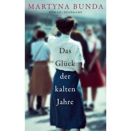Das Gl&uuml;ck der kalten Jahre