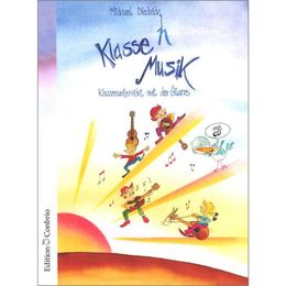 Klasse(n) Musik - Sch&uuml;lerheft