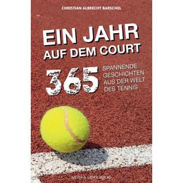 Ein Jahr auf dem Court