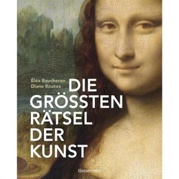 Die gr&ouml;&szlig;ten R&auml;tsel der Kunst. Die geheimen Botschaften hinter den bedeutendsten ...