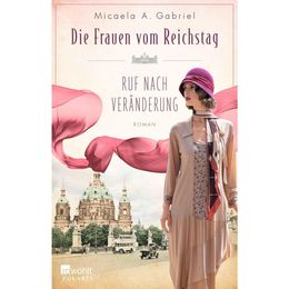 Die Frauen vom Reichstag: Ruf nach Ver&auml;nderung