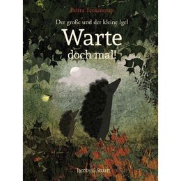 Der gro&szlig;e und der kleine Igel / Warte doch mal!