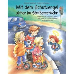 Mit dem Schutzengel sicher im Stra&szlig;enverkehr