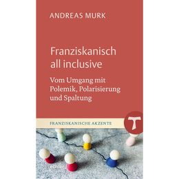 Franziskanisch all inclusive