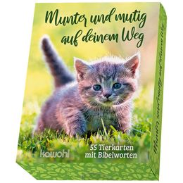 Munter und mutig auf deinem Weg