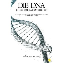 Die DNA eines Soldaten Christi