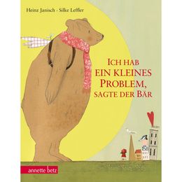 Ich hab ein kleines Problem, sagte der B&auml;r