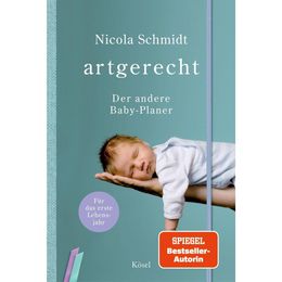 K&ouml;sel-Verlag artgerecht - Der andere Baby-Planer