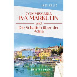 Commissaria Iva Markulin und Die Schatten &uuml;ber der Adria