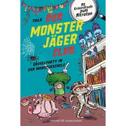 Der Monsterj&auml;ger-Club 3 - Gruselparty in der Monsterschule