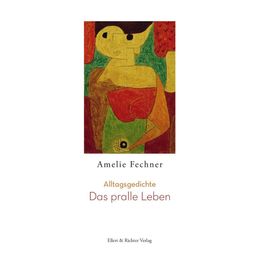 Das pralle Leben