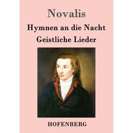 Hofenberg Hymnen an die Nacht / Geistliche Lieder