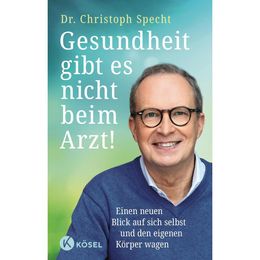K&ouml;sel-Verlag Gesundheit gibt es nicht beim Arzt!