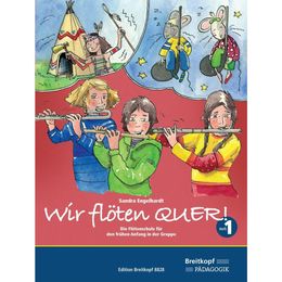 Breitkopf & H&auml;rtel Wir fl&ouml;ten Quer ! Band 1