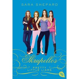 Pretty Little Liars - Skrupellos