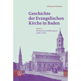 Geschichte der Evangelischen Kirche in Baden Band 3