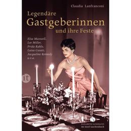 Legend&auml;re Gastgeberinnen und ihre Feste