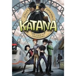 cbj Katana 01 - Der Junge aus Nirgendwo