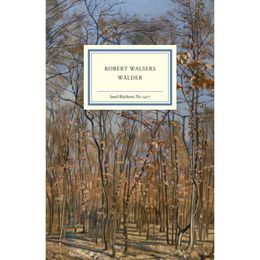 Robert Walsers W&auml;lder