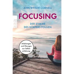 Focusing. Der Stimme des K&ouml;rpers folgen