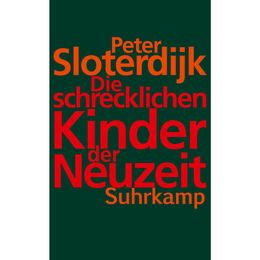 Die schrecklichen Kinder der Neuzeit