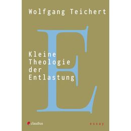 Kleine Theologie der Entlastung