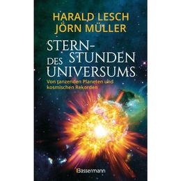 Sternstunden des Universums - Von tanzenden Planeten und kosmischen Rekorden