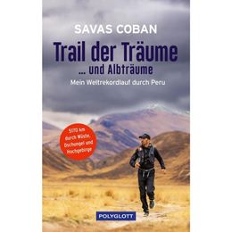 Trail der Tr&auml;ume ...und Albtr&auml;ume