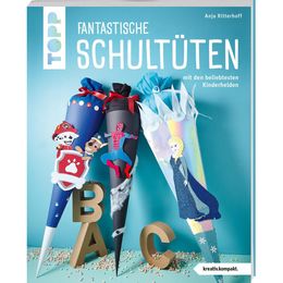 Fantastische Schult&uuml;ten (kreativ.kompakt)