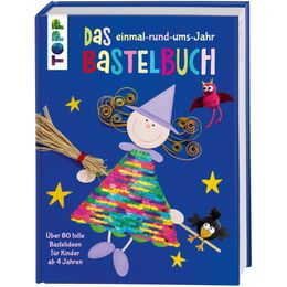 Das einmal-rund-ums-Jahr Bastelbuch