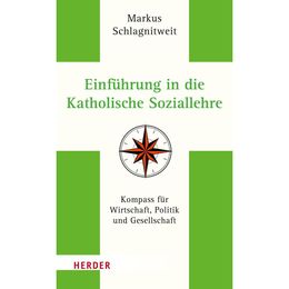 Einf&uuml;hrung in die Katholische Soziallehre