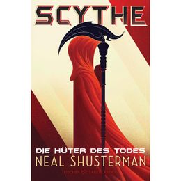 Scythe - Die H&uuml;ter des Todes